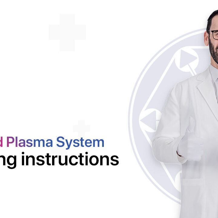 Operating Intructions Mirari Cold Plasma System